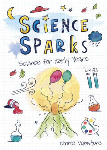 Early Years Science - Themed Activities - Science Sparks