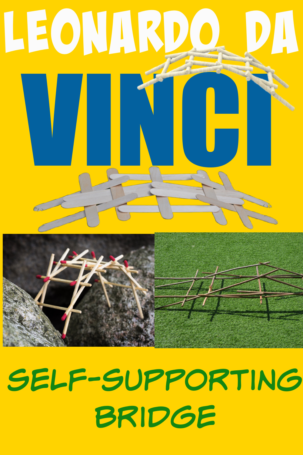 Leonardo da Vinci's Self-Supporting Bridge - Renaissance Scientists