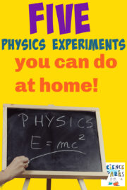 5 physics experiments you can try at home