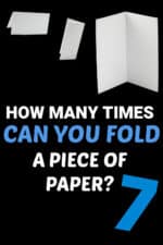 Can you fold a piece of paper more than seven times?